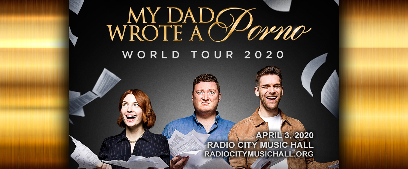 My Dad Wrote A Porno Tickets 3rd April Radio City Music Hall